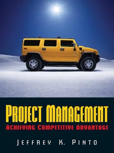 Project Management: Achieving Competitive Advantage and MS Project ...