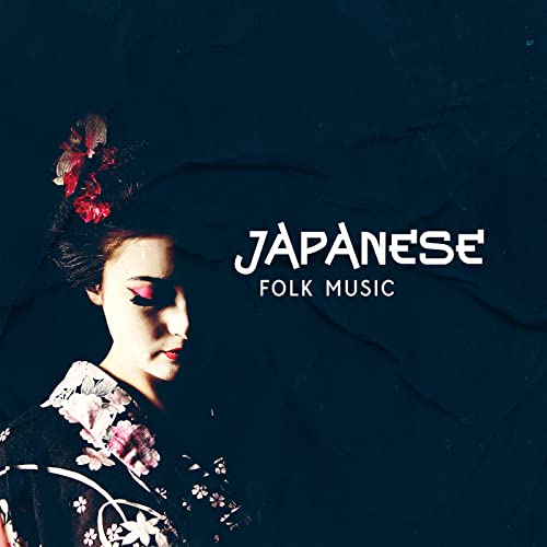 Japanese Folk Music (Traditional Japanese Music for Relax, Spa ...
