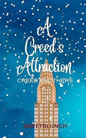 A Creed's Attraction: (Book 1 of 5) (CREED BROTHERS SERIES) eBook ...