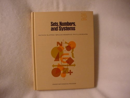 Sets, Numbers, and Systems Book 2 (Singer Mathematics Program): Patrick ...