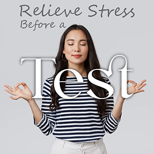 Relieve Stress Before a Test: Background Music to Help You Relax And ...