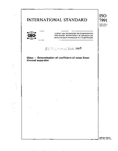 ISO 7991:1987, Glass - Determination of coefficient of mean linear ...