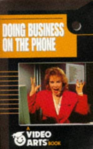 Buy Doing Business on the Phone (Video Arts Books) Book Online at Low ...