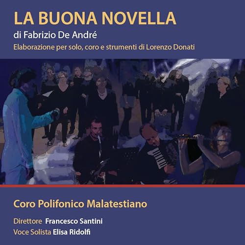 Amazon MusicでCoro Polifonico MalatestianoのLa Buona Novella di Fabrizio ...