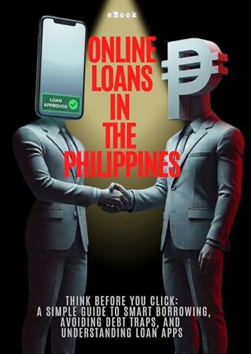 Online Loans in the Philippines: Think Before You Click: A Simple Guide ...