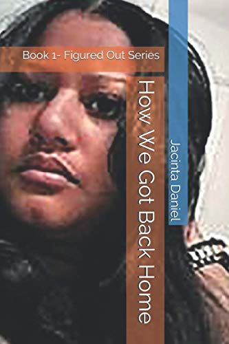 Amazon.com: How We Got Back Home: Book 1- Figured Out Series ...