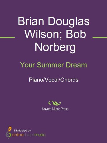 Your Summer Dream - Kindle edition by Bob Norberg, Brian Douglas Wilson ...
