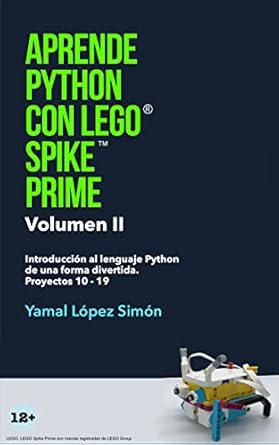 Aprende Python con Lego Spike Prime Volumen II eBook : López Simón ...