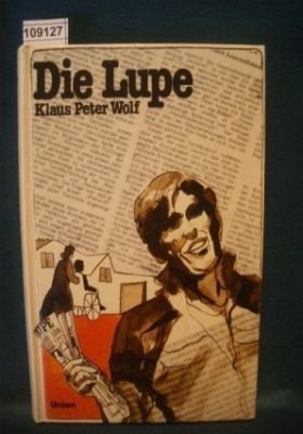 Die Lupe : Klaus Peter Wolf: Amazon.de