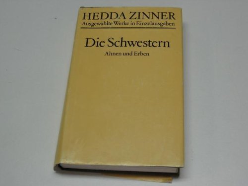 Die Schwestern : Zinner, Hedda: Amazon.de: Bücher