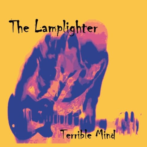 Terrible Mind by The Lamplighter on Amazon Music Unlimited
