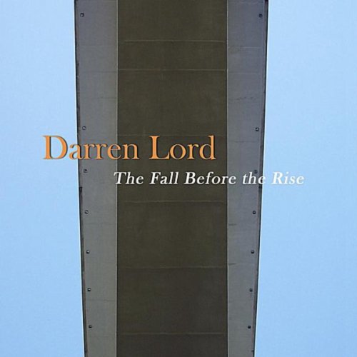 Play The Fall Before the Rise by Darren Lord on Amazon Music