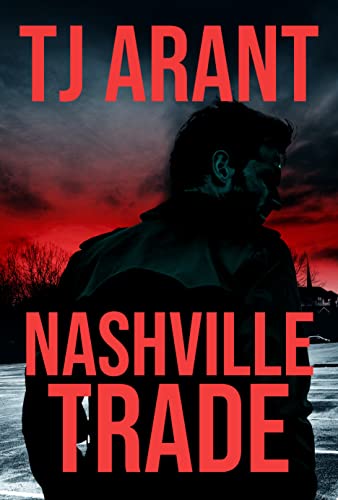 Nashville Trade: Jackson Trade, Book 1 (Hardboiled Southern) - Kindle ...
