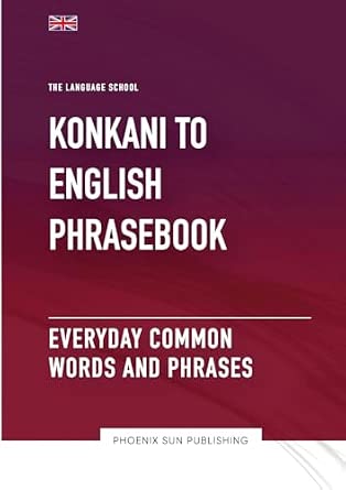Konkani To English Phrasebook - Everyday Common Words And Phrases ...