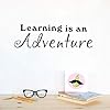 Amazon.com: Learning is an Adventure Decal - Teacher Classroom ...