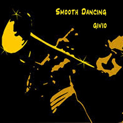 Play Smooth Dancing by Givio on Amazon Music