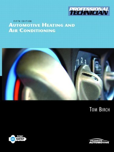 Automotive Heating and Air Conditioning: 5th (Fifth) Edition: Author ...