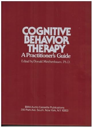 Cognitive Behavior Therapy - A Practitioner's Guide | Amazon.com.br