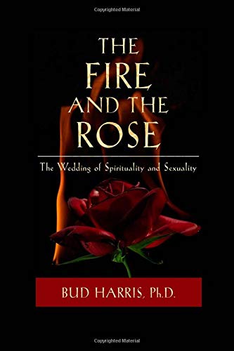 Rambles.NET: Bud Harris, The Fire & the Rose: The Wedding of ...