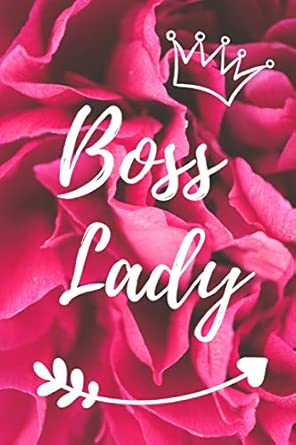 Boss Lady: For the Everyday Girl Boss - 120 College Ruled Pages Journal ...