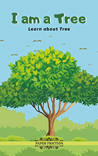 I Am a Tree: Learn About Tree | Teach About Trees to Your Kids ...