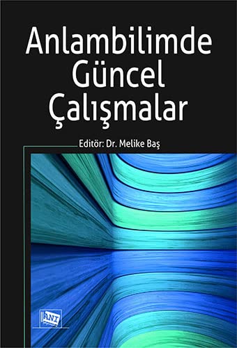 Amazon.com: Anlambilimde Güncel Calismalar: 9786051705514: Melike Bas ...
