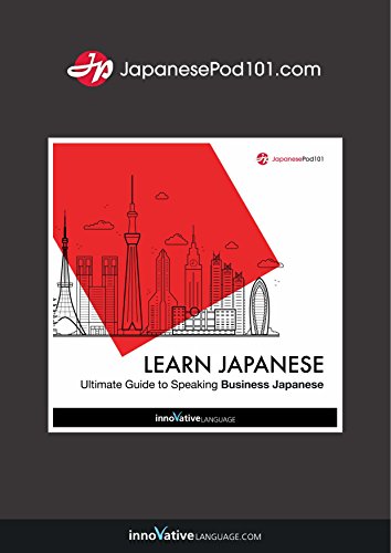 Learn Japanese: Ultimate Guide to Speaking Business Japanese - Kindle ...