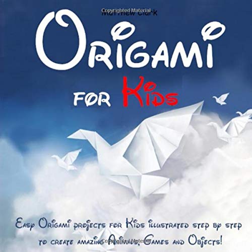 Origami for Kids: The Fun Origami book for Kids - 14 Easy Origami ...