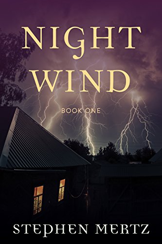 Night Wind (Night Wind Book 1) - Kindle edition by Mertz, Stephen ...
