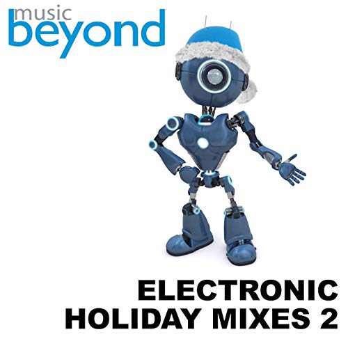 Amazon.com: Electronic Holiday, Vol. 2 : Music Beyond: Digital Music