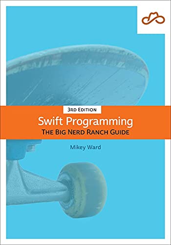 Swift Programming: The Big Nerd Ranch Guide : Mathias, Matthew, Gallagher, John, Ward, Mikey ...