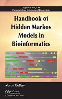 Amazon.com: Handbook of Hidden Markov Models in Bioinformatics (Chapman & Hall/CRC Mathematical ...