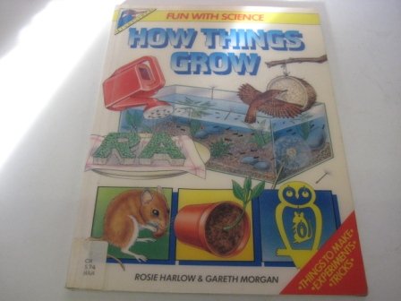 Buy How Things Grow (Fun with Science S.) Book Online at Low Prices in ...
