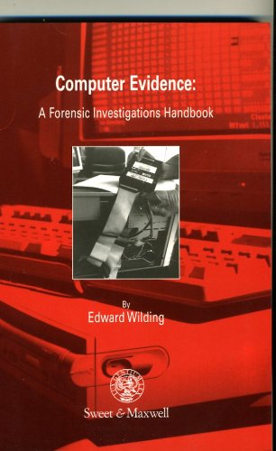 Computer evidence: A forensic investigations handbook: 9780421579903 ...