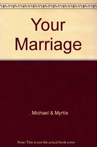 Your Marriage: Michael and Myrtle Baughen, Michael Baughen ...