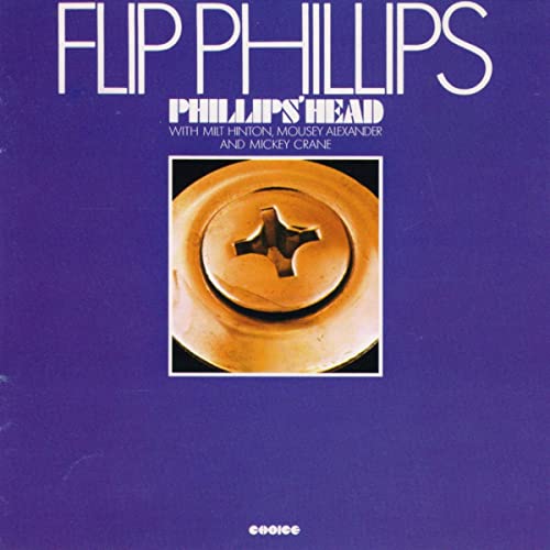 Play Phillips' Head by Flip Phillips on Amazon Music