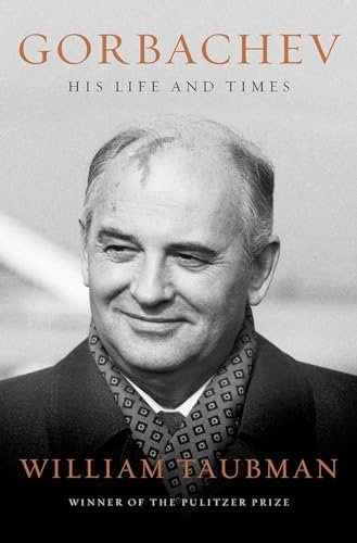 Amazon.com: Gorbachev: His Life and Times: 9780393647013: Taubman ...