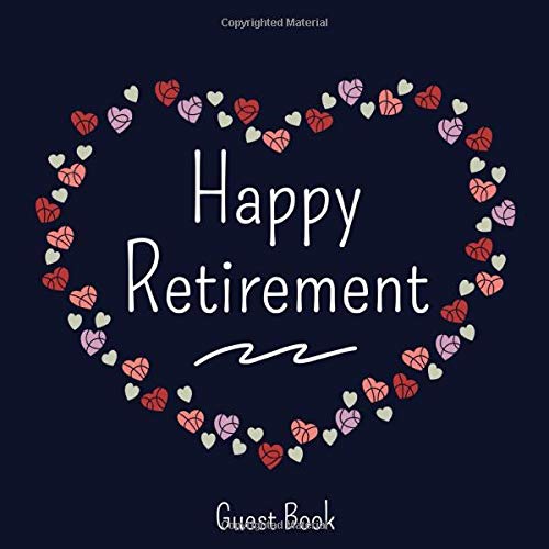 Amazon.com: Happy Retirement Guest Book: Classy Heart Design Autograph ...