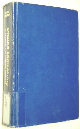 Drilling Engineering: A Complete Well Planning Handbook: Adams, Neal ...