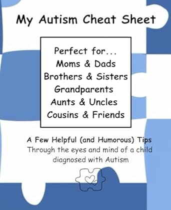 Amazon.com: My Autism Cheat Sheet: A few helpful and humorous tips ...