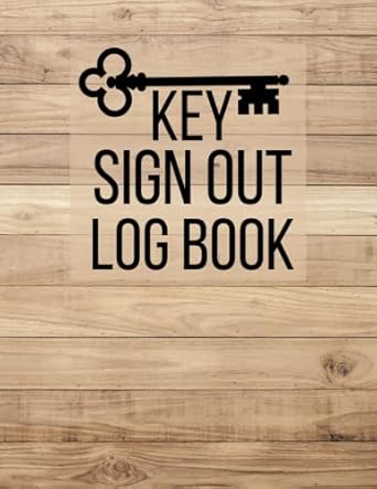 Key Sign Out Log Book: Cute Log Book Gift for any Housekeeper ...