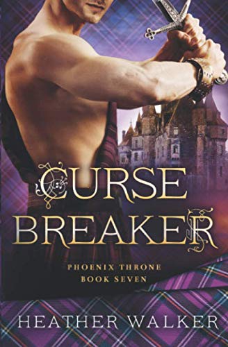 Curse Breaker (Phoenix Throne Book 7): Walker, Heather: 9781728861234 ...