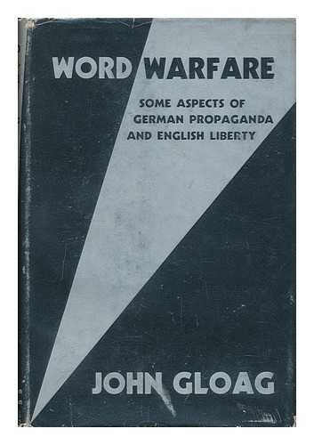 Word Warfare : Some Aspects of German Propaganda and English Liberty ...