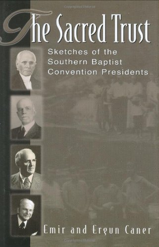 The Sacred Trust: Sketches of the Southern Baptist Convention ...