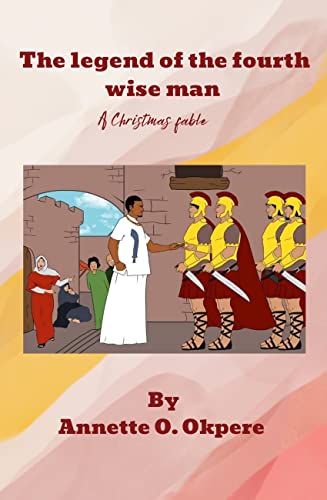 Amazon.com: The legend of the fourth wise man: A Christmas fable eBook ...
