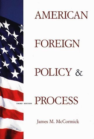 Amazon.com: American Foreign Policy and Process: 9780875814100 ...
