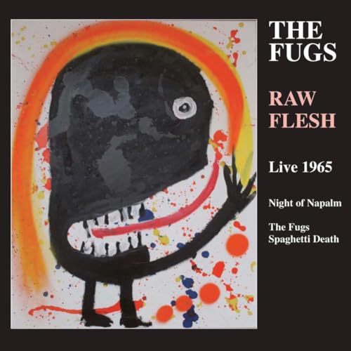 Play Raw Flesh - Rare and Unreleased 1965 · Live 1984 by The Fugs on ...