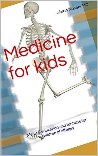 Amazon.com: Medicine for kids : Medical education and funfacts for ...
