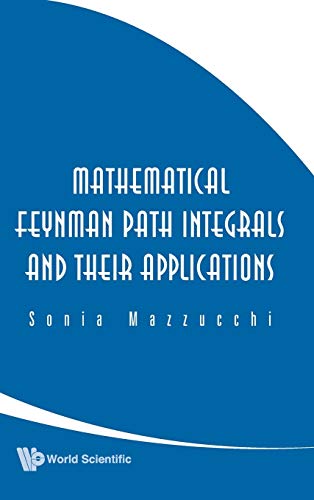 Mathematical Feynman path integrals and their applications Edition ...