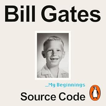 Amazon.com: Source Code: My Beginnings (Audible Audio Edition): Bill ...
